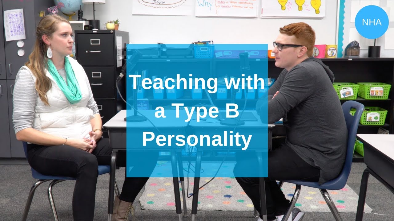 Teaching With a Type B Personality - YouTube