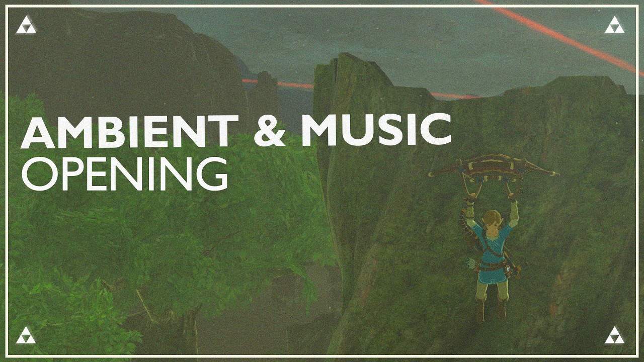 The Legend of Zelda: Botw - Opening ambient & music Epic🎵 - YouTube