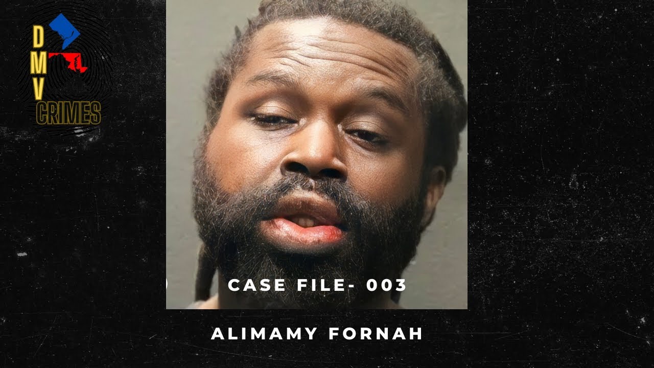 CASE FILE: 003 - Alimamy Fornah (Deadly Roommates) - YouTube