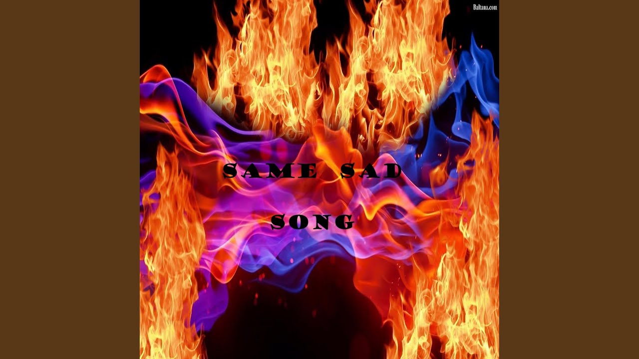 Same Sad Song - YouTube