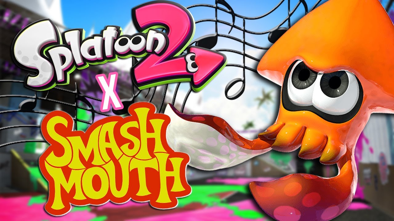 SPLATOON X SMASH MOUTH (Hey Now, You're an Inkling) - YouTube