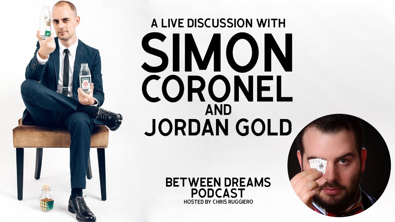 Between Dreams Podcast with Simon Coronel and Jordan Gold - YouTube