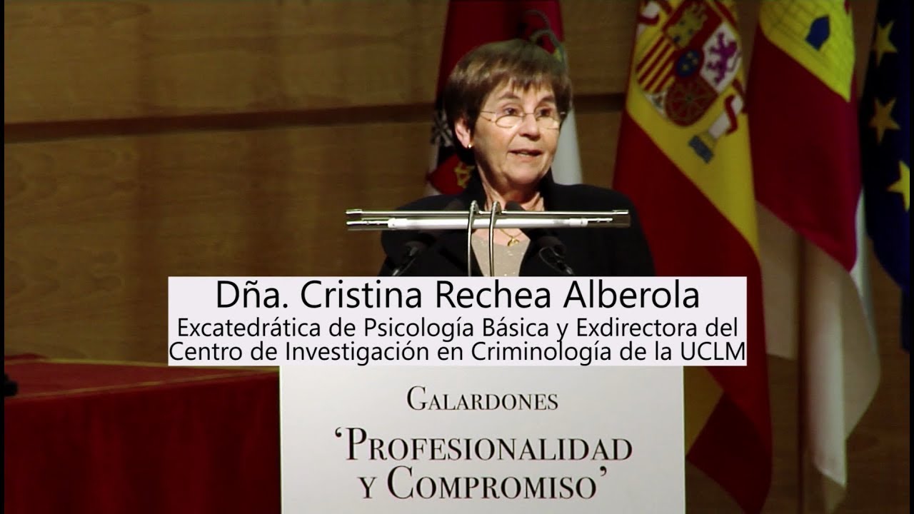 Cristina Rechea Alberola. Galardones 'Profesionalidad y Compromiso ...