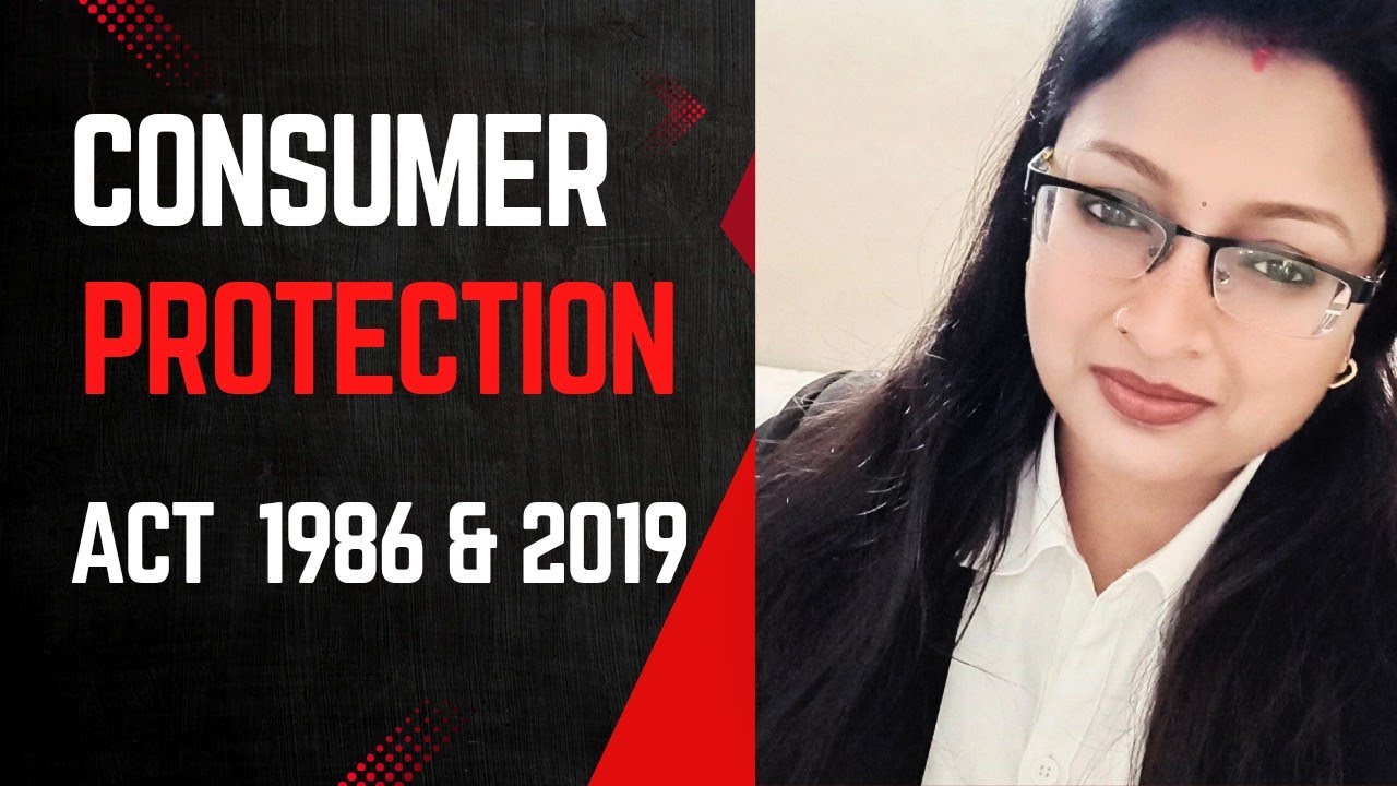 Consumer Protection Act 1986 and 2019🧑🏼 - YouTube