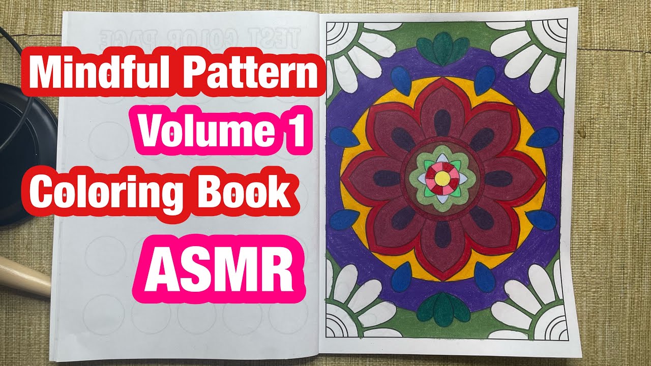 Mindful Pattern Volume 1 Coloring Book ASMR Last Part | No Talking ...