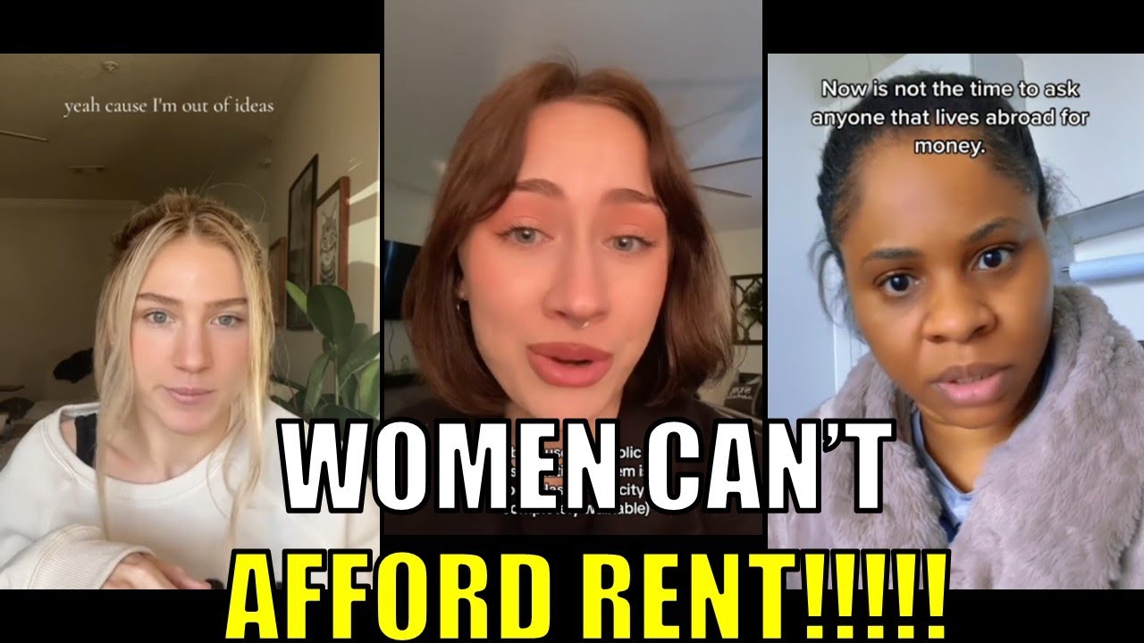 Modern women are too broke to pay rent! - YouTube