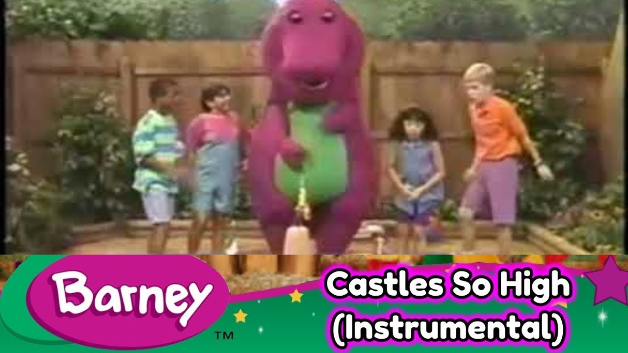 Barney: Castles So High (Instrumental) - YouTube
