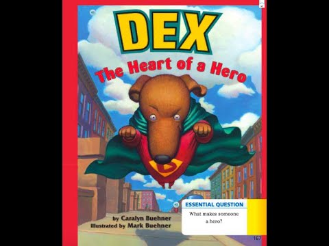 Dex: The Heart of a Hero (Read Aloud) - YouTube