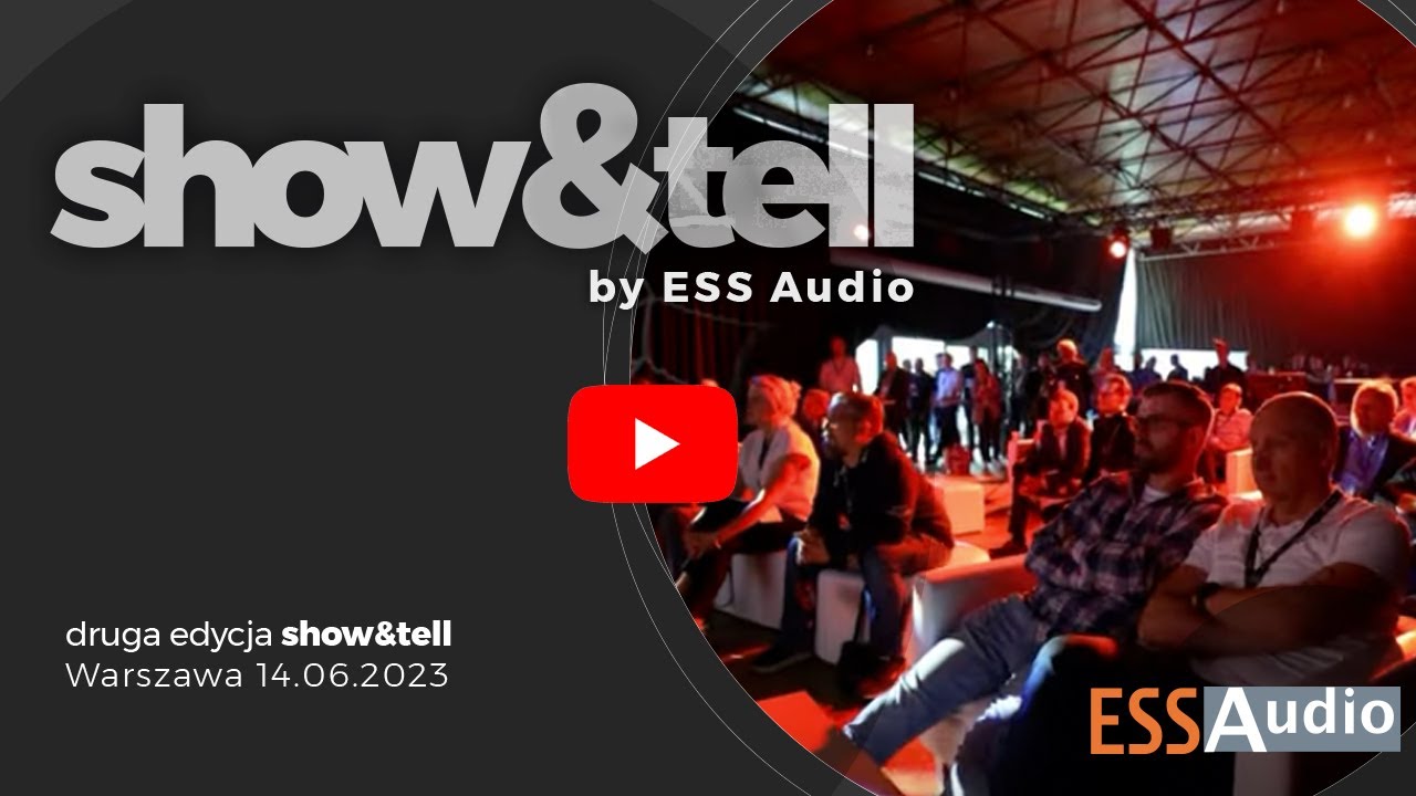 show&tell 2023 by ESS Audio - YouTube