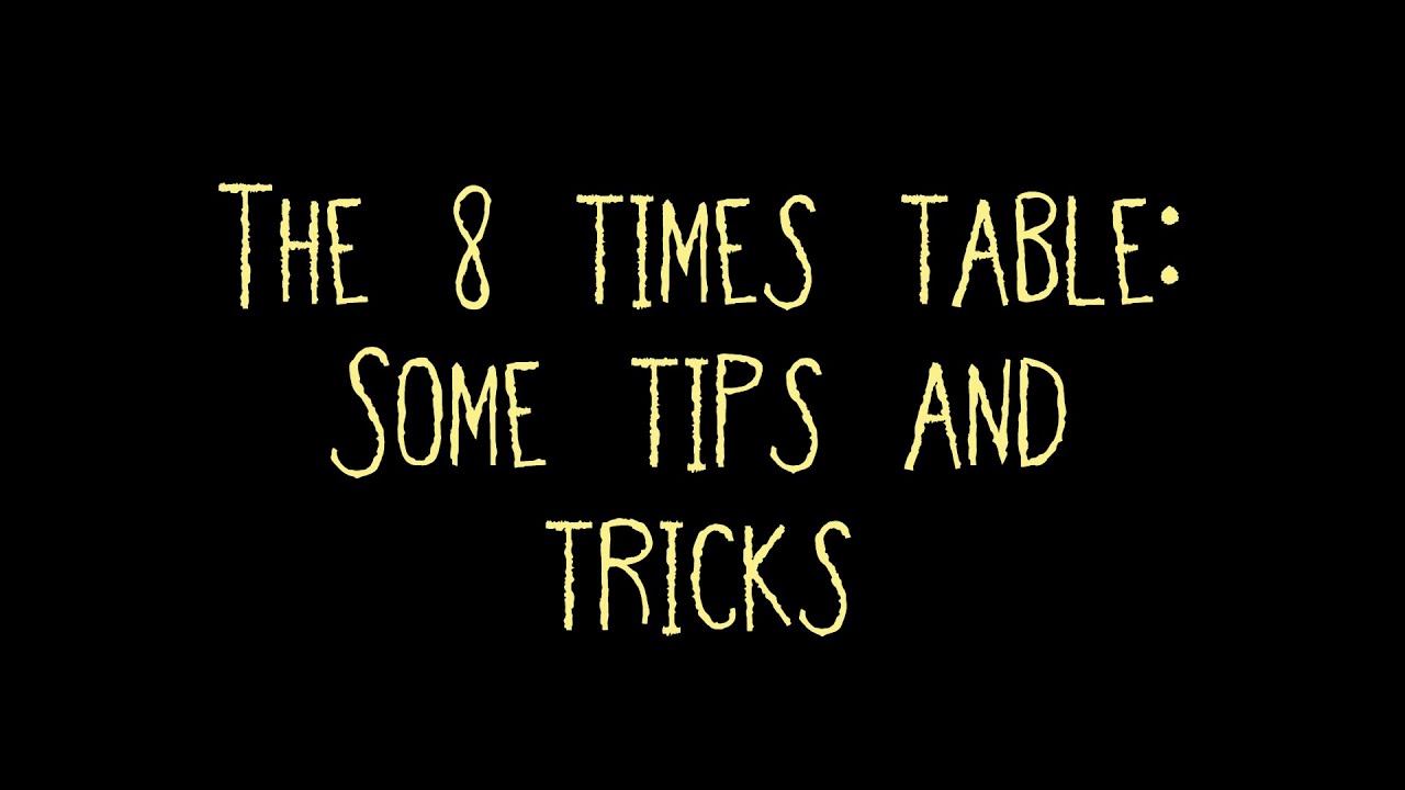 8 X Tables Tips YouTube 8-x-tables-tips-youtube