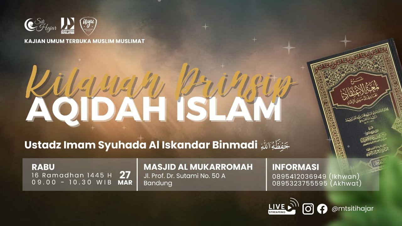 "Kilauan Prinsip Aqidah Islam" Ustadz Imam Syuhada Al Iskandar Binmadi ...