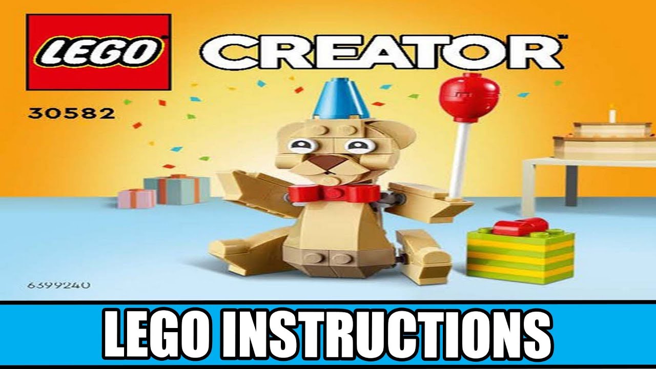 LEGO Instructions | Creator | 30582 | Birthday Bear - YouTube