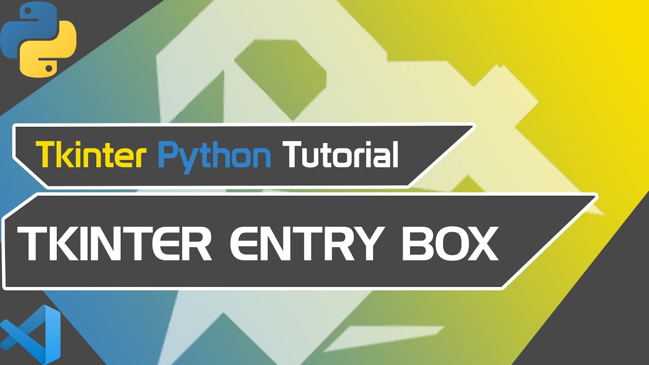 Python Tkinter Tutorial 5 Membuat Entry Box YouTube Python Tkinter Tutorial 5 Membuat Entry Box YouTube