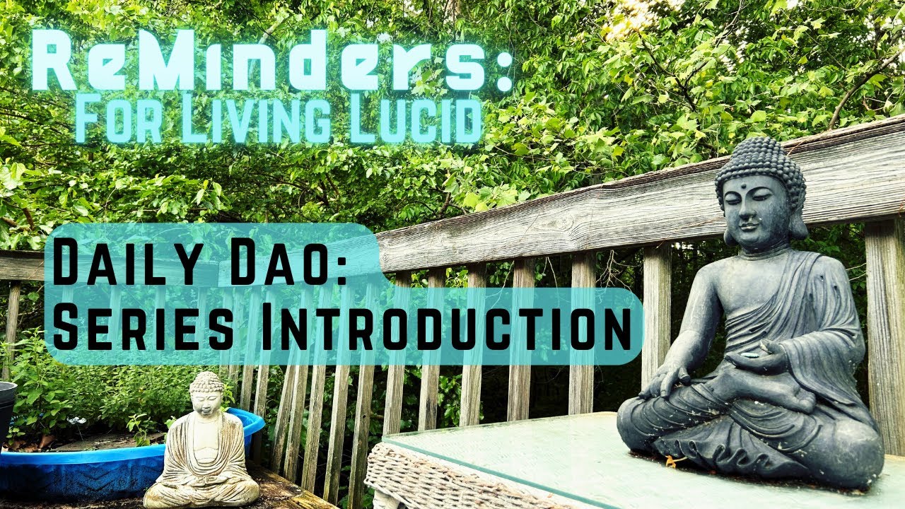 Daily Dao: Series Introduction (ReMinders Podcast) - YouTube