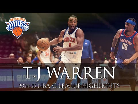 🇺🇸 TJ Warren(티제이 워렌) Westchester Knicks 2024 Best Plays&Highlights ...