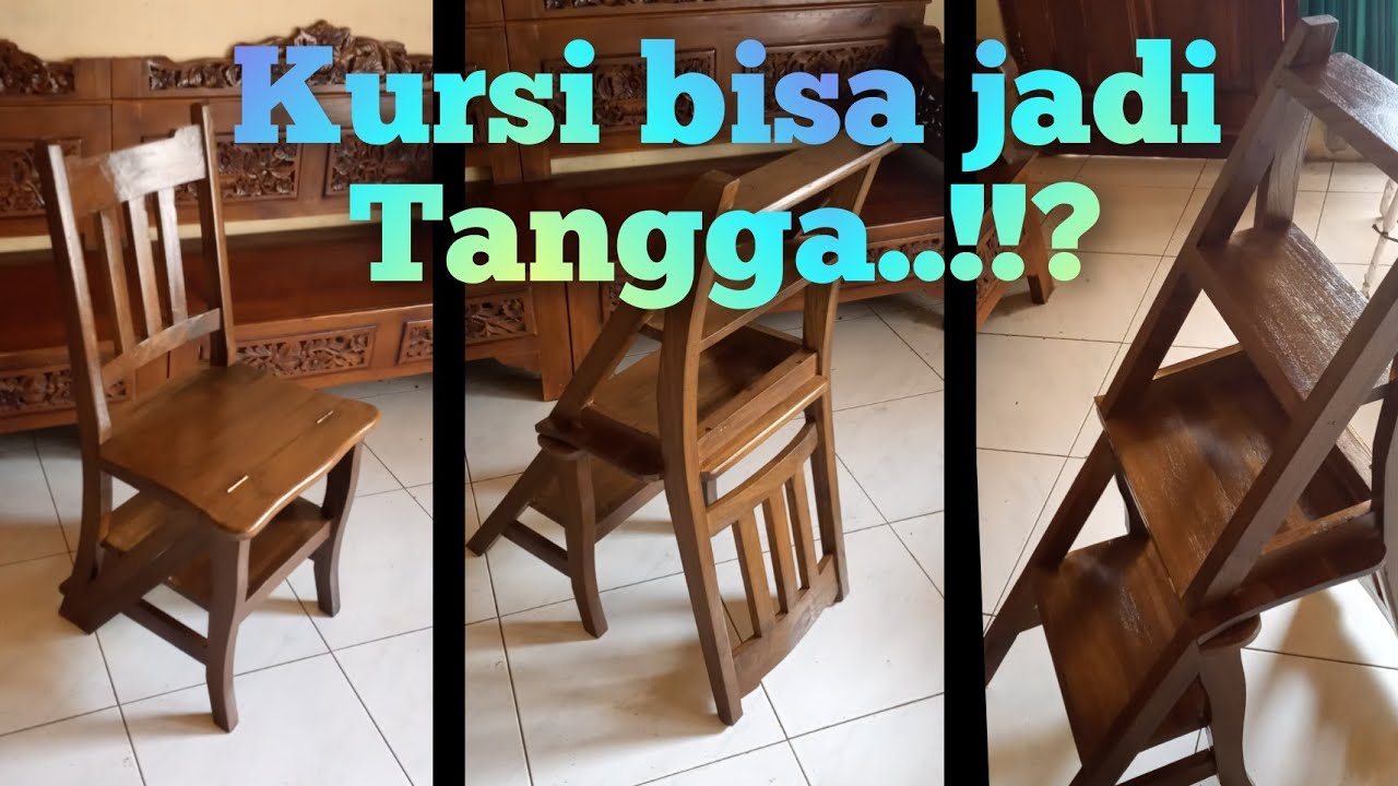 kursi tangga kayu jati multifungsi - YouTube