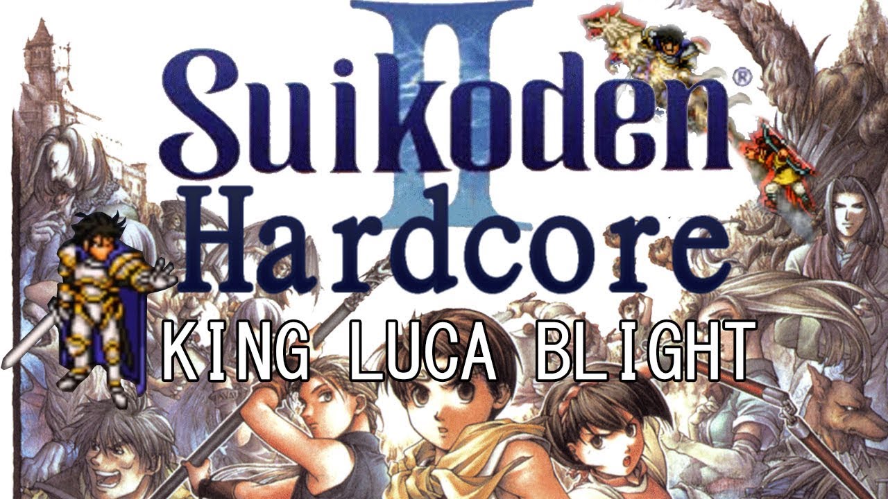 SUIKODEN II HARDCORE MODE BOSS FIGHT || King Luca Blight - YouTube