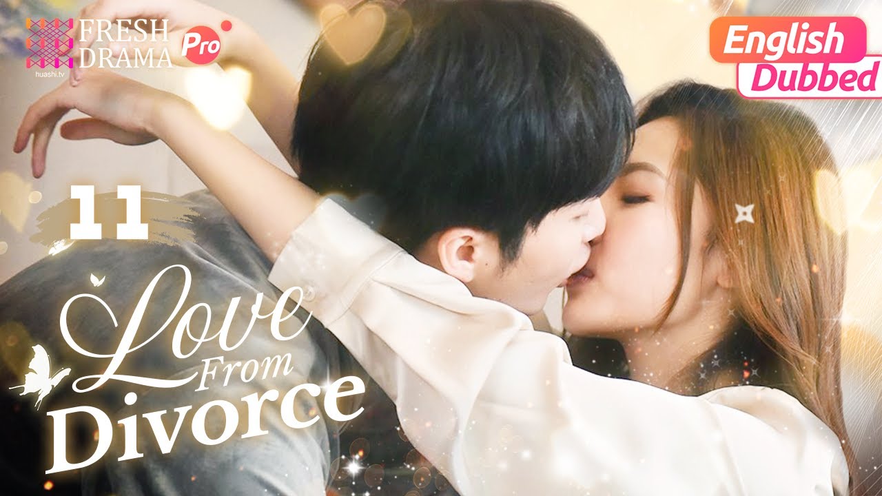 【English Dubbed】Love from Divorce EP11 | Xu Kaixin, Fan Luoqi | Fresh Drama Pro - YouTube