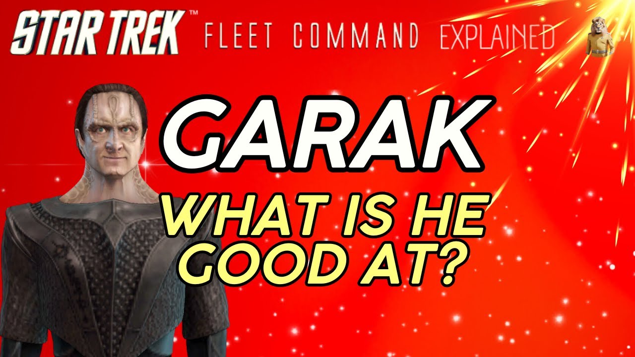 Garak | How to play Star Trek Fleet Command | Outside Views STFC - YouTube