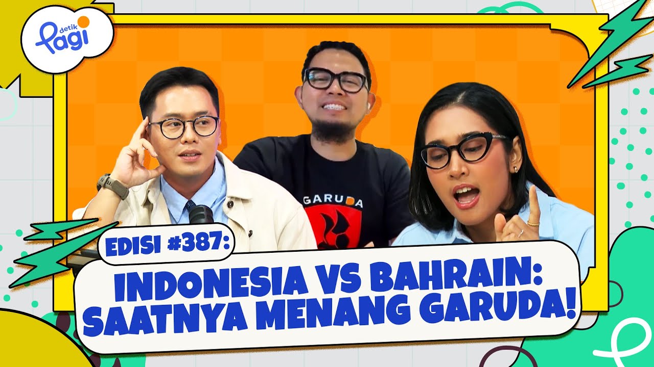 Indonesia vs Bahrain Saatnya Menang Garuda! - YouTube
