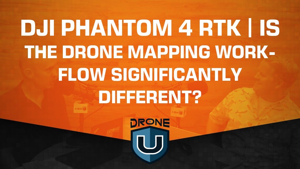 DJI Phantom 4 RTK | Is the Drone Mapping Workflow Significantly ...