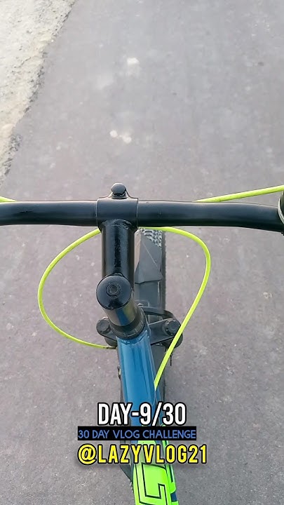 30 day vlog challenge day-9 cycling 13km 😱 - YouTube