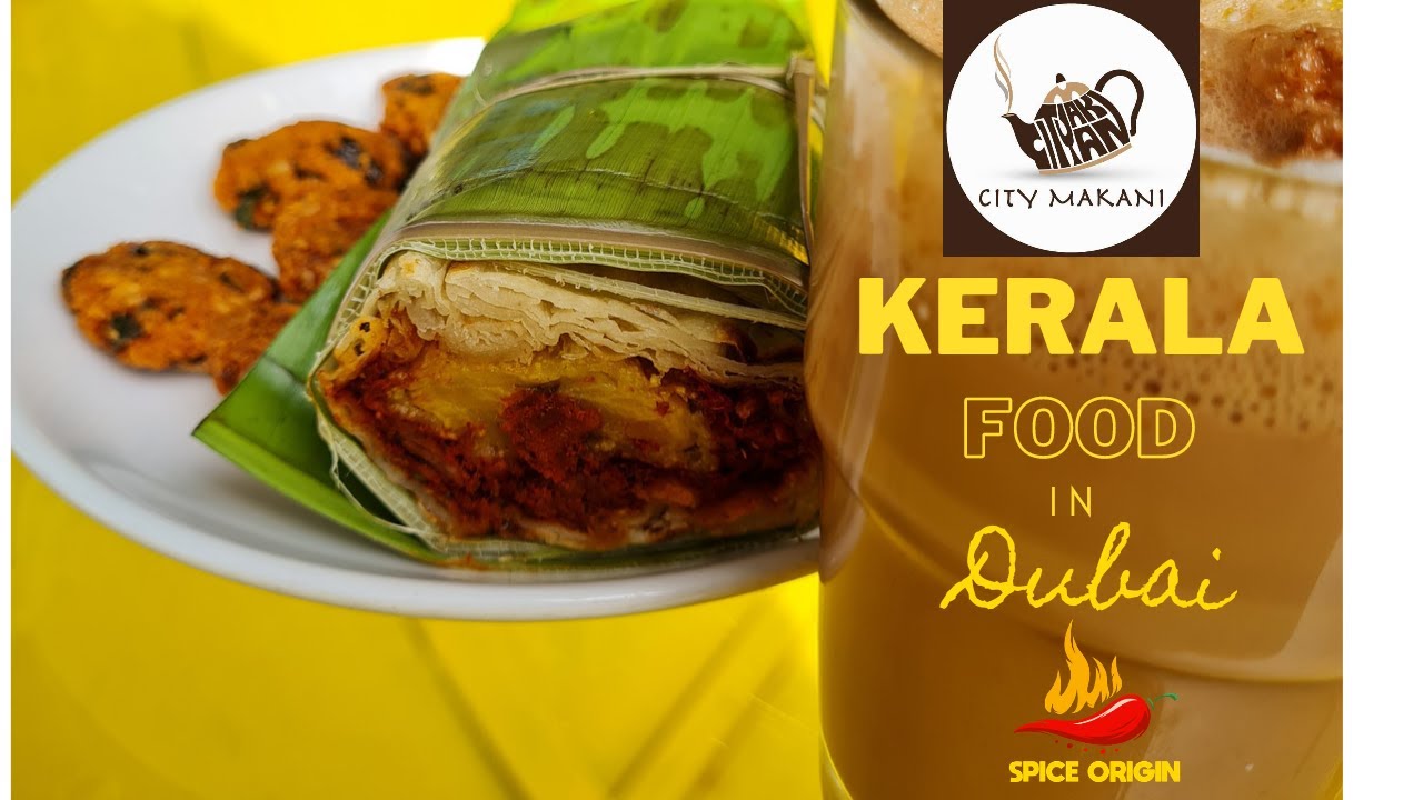 BEST KERALA FOOD IN DUBAI-CITY MAKANI RESTAURANT-Karama-Restaurant ...