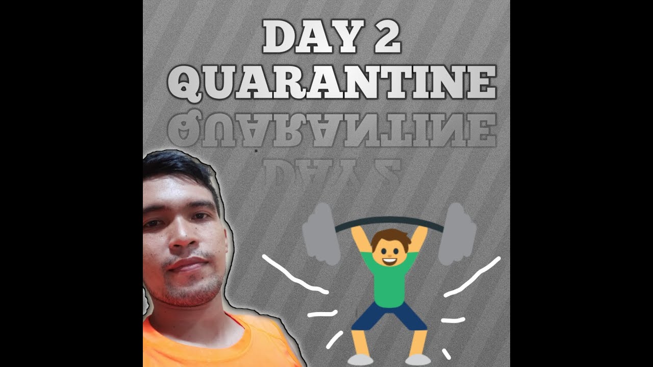 Day 2 quarantine - YouTube