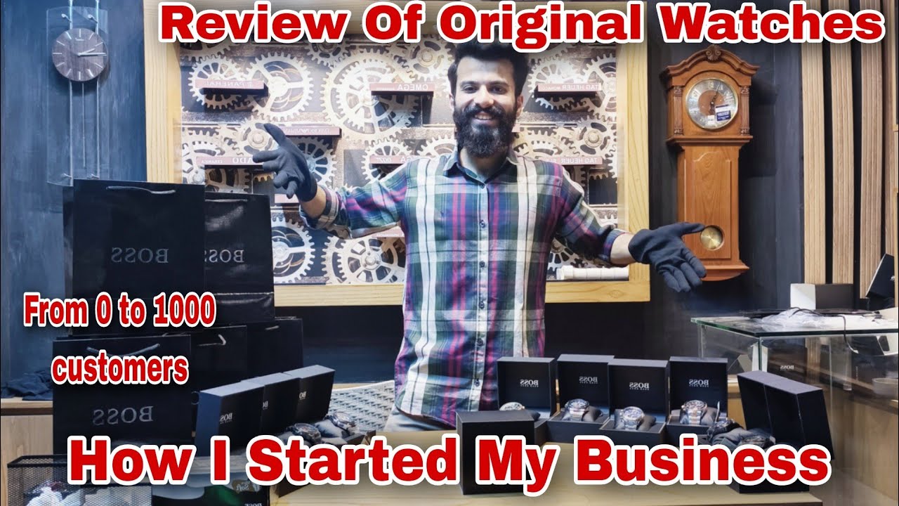 How I Started The Business Of Watches 💸 | 100% Original Watches | Best ...