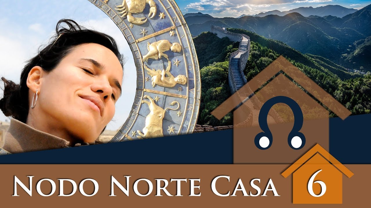 NODO NORTE CASA 6 - CASA 6 ASTROLOGIA - YouTube