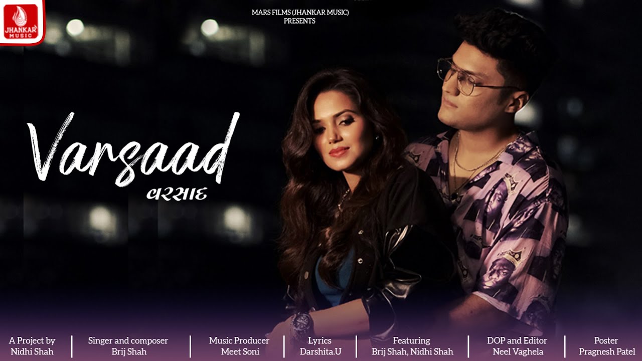 Varsaad | Official Gujarati Video Song | Brij Shah, Nidhi Shah ...