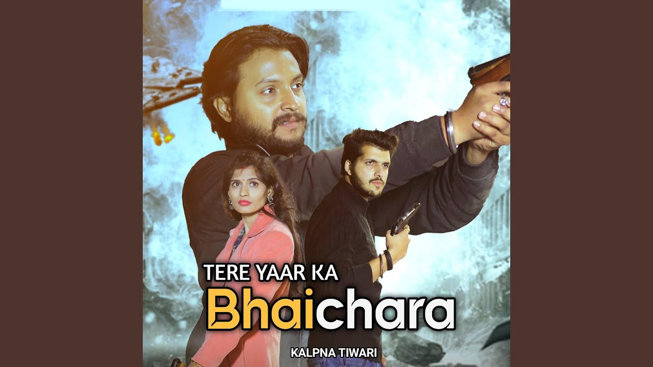 Tere Yaar Ka Bhaichara - YouTube