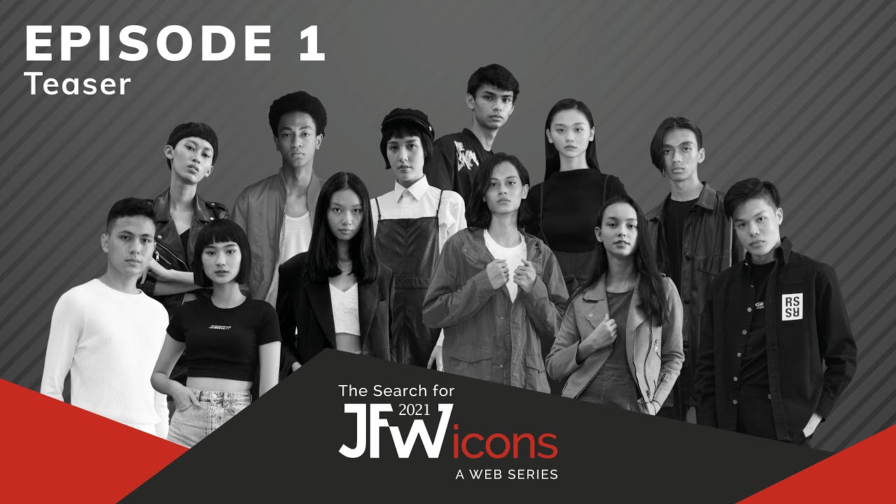 Ini Dia Musim Terbaru The Search For JFW 2021 Icons: A Web Series ...
