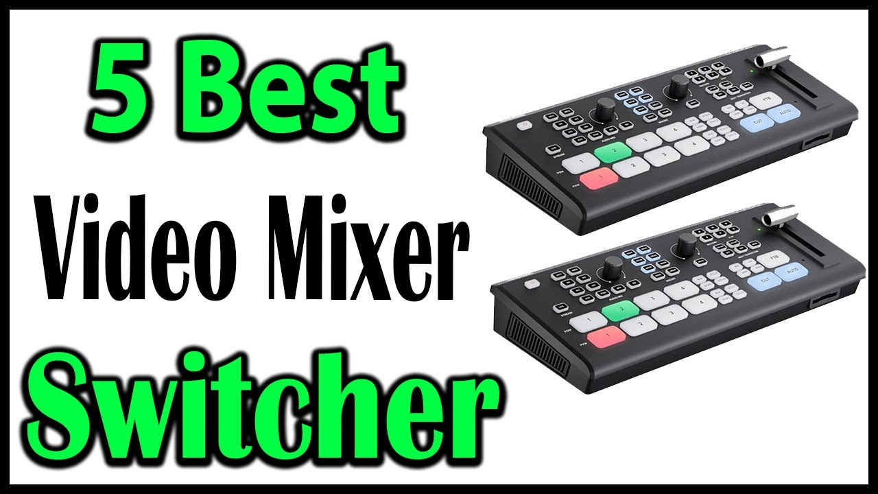 TOP 5 Best Video Mixer Switcher Review 2025 - YouTube
