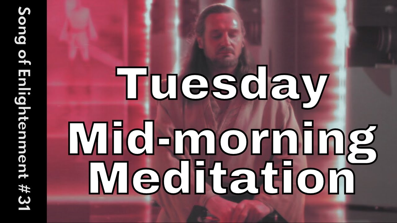 "Tuesday Mid-morning Meditation" - 31st verse of the Song of ...