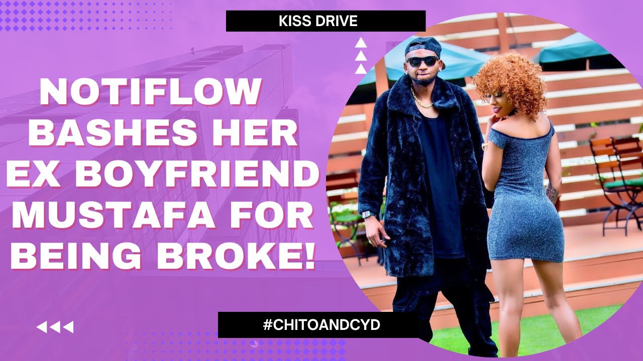Noti Flow bashes her ex boyfriend Mustafa for being broke - YouTube