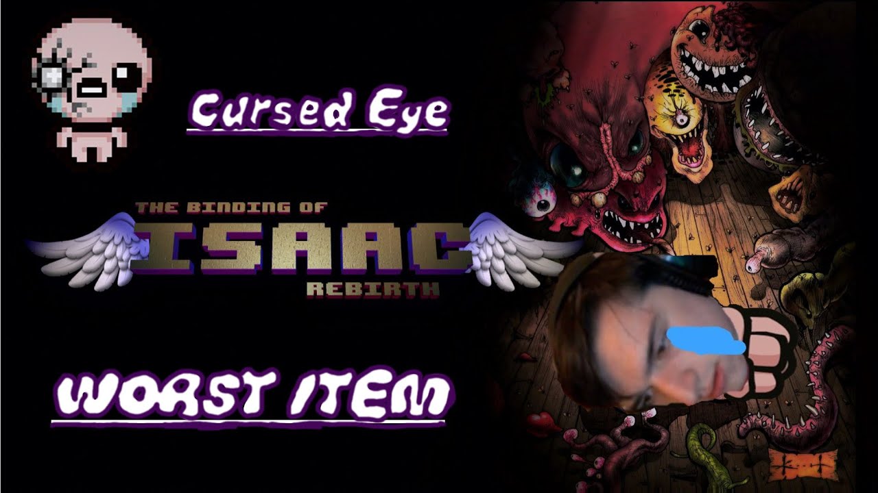 The Binding of Isaac: Rebirth - Cursed Eye (Highlights) - YouTube