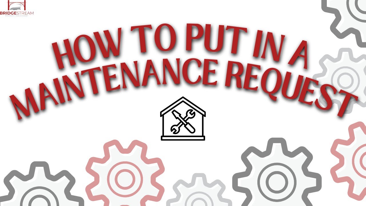 How to put in a maintenance request - YouTube