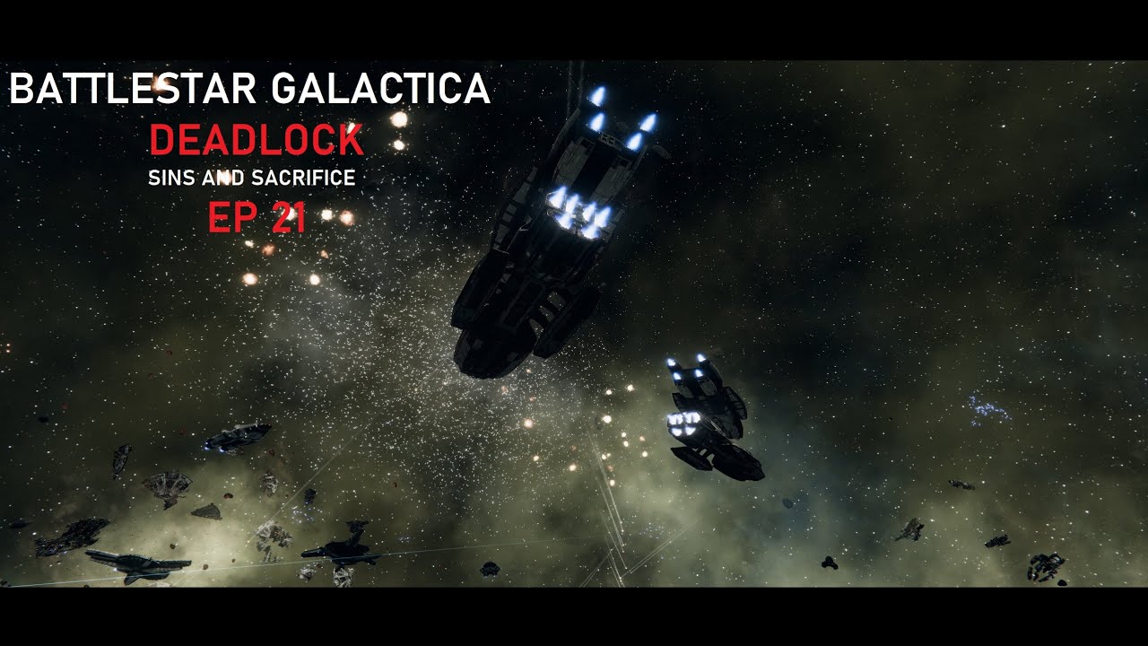 Battlestar Galactica: Deadlock // Sins and Sacrifice //Episode 21 - A ...