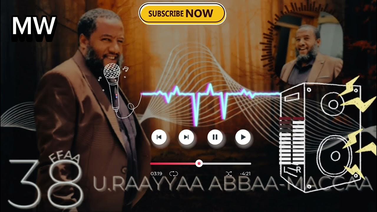 Nashiidaa haaraya afaan oromoo raayyaa abbaa maccaa vol.38 ffaa new Ethiopian oromo nasheed 2025 ...