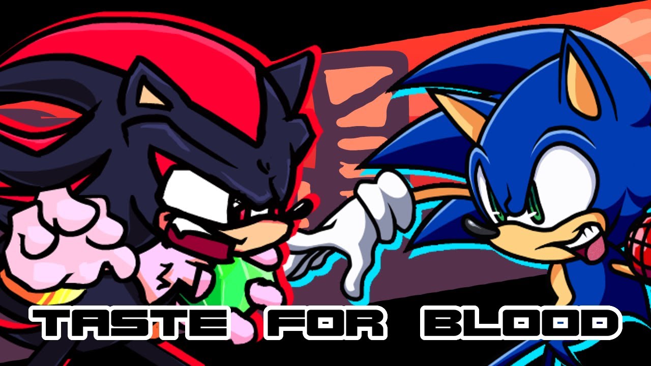 FNF Taste For Blood but its a Shadow & Sonic Cover - YouTube