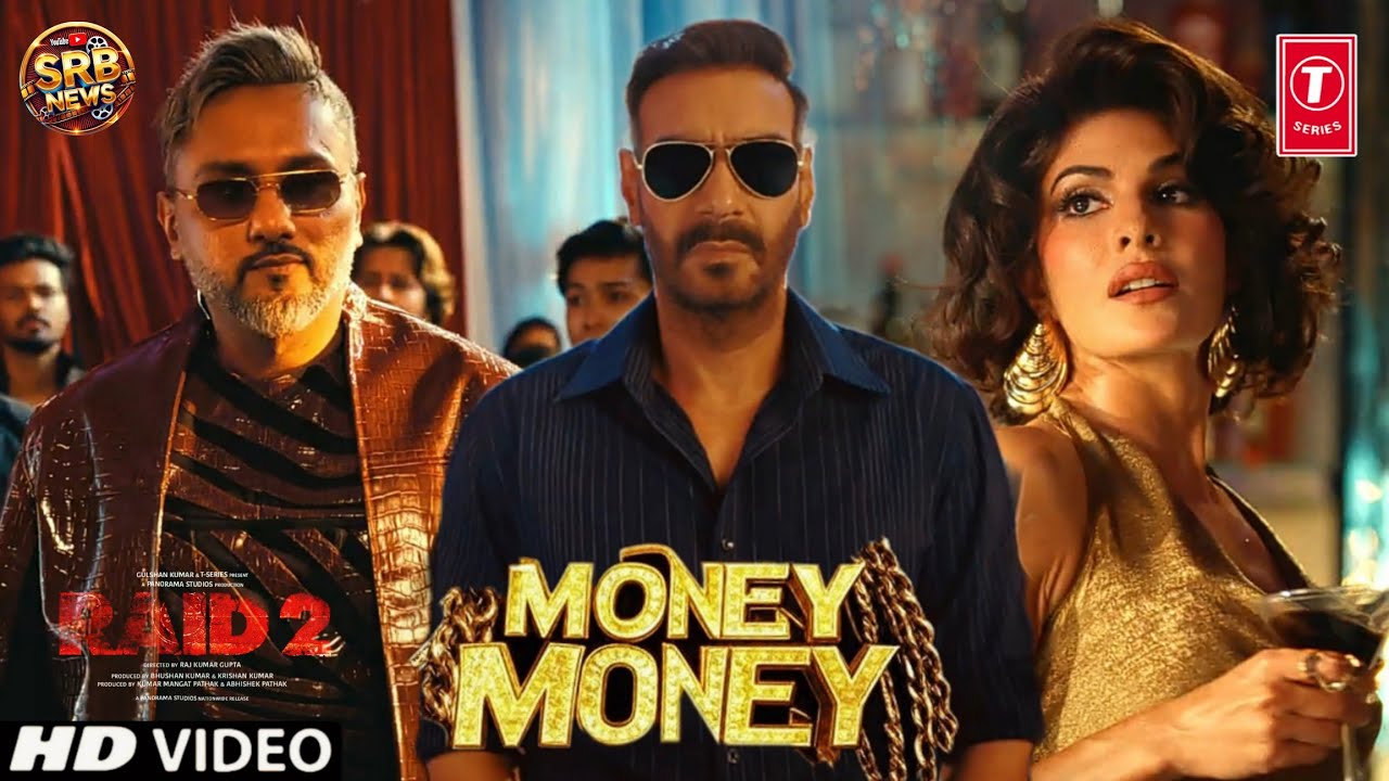 Money Money Song Honey Singh | Raid 2 | Ajay Devgn, Jacqueline ...