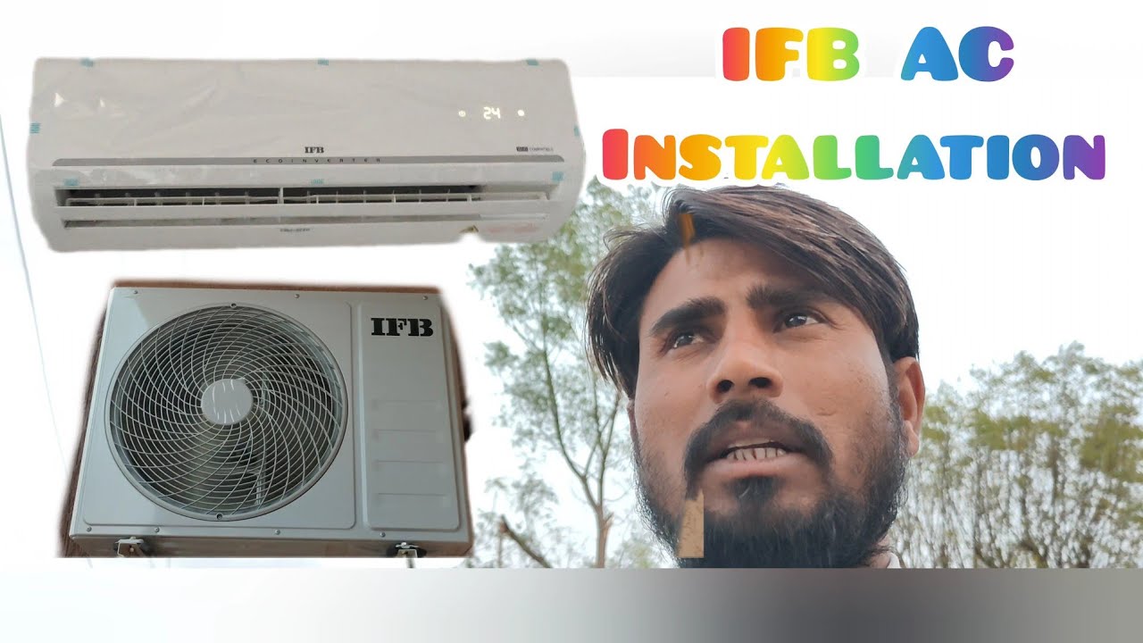 IFB ka AC installation duasa#video - YouTube
