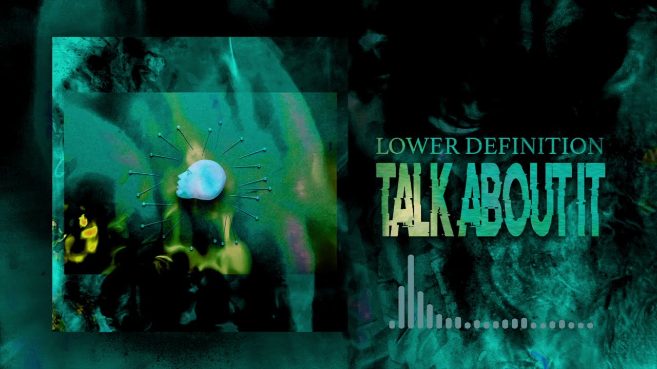 Lower Definition Talk About It YouTube lower-definition-talk-about-it-youtube
