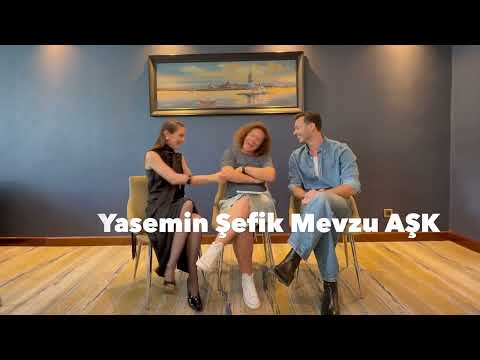 Yasemin Şefik'le Mevzu Aşk #213 Aytaç Şaşmaz, Serra Arıtürk