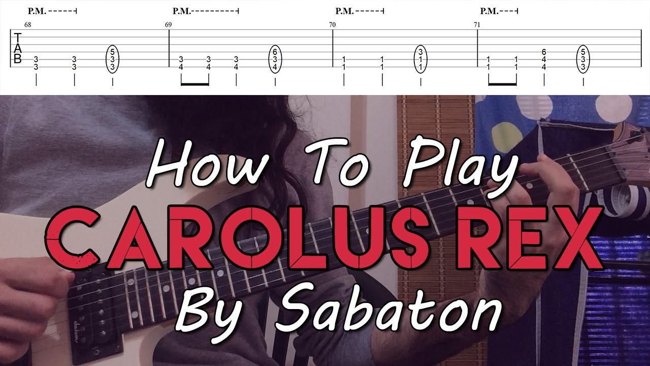 How To Play "Carolus Rex" By Sabaton (Full Song Tutorial With TAB ...