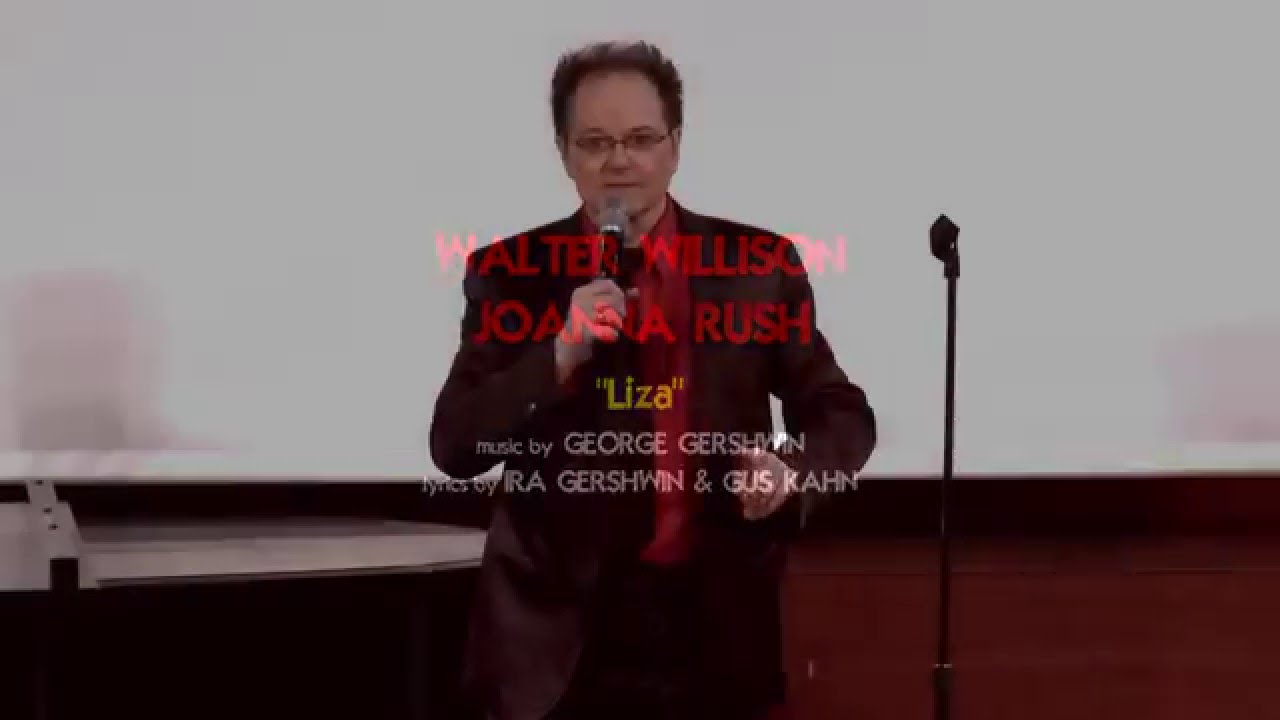 WALTER WILLISON - "Liza" by George & Ira Gershwin & Gus Kahn with ...