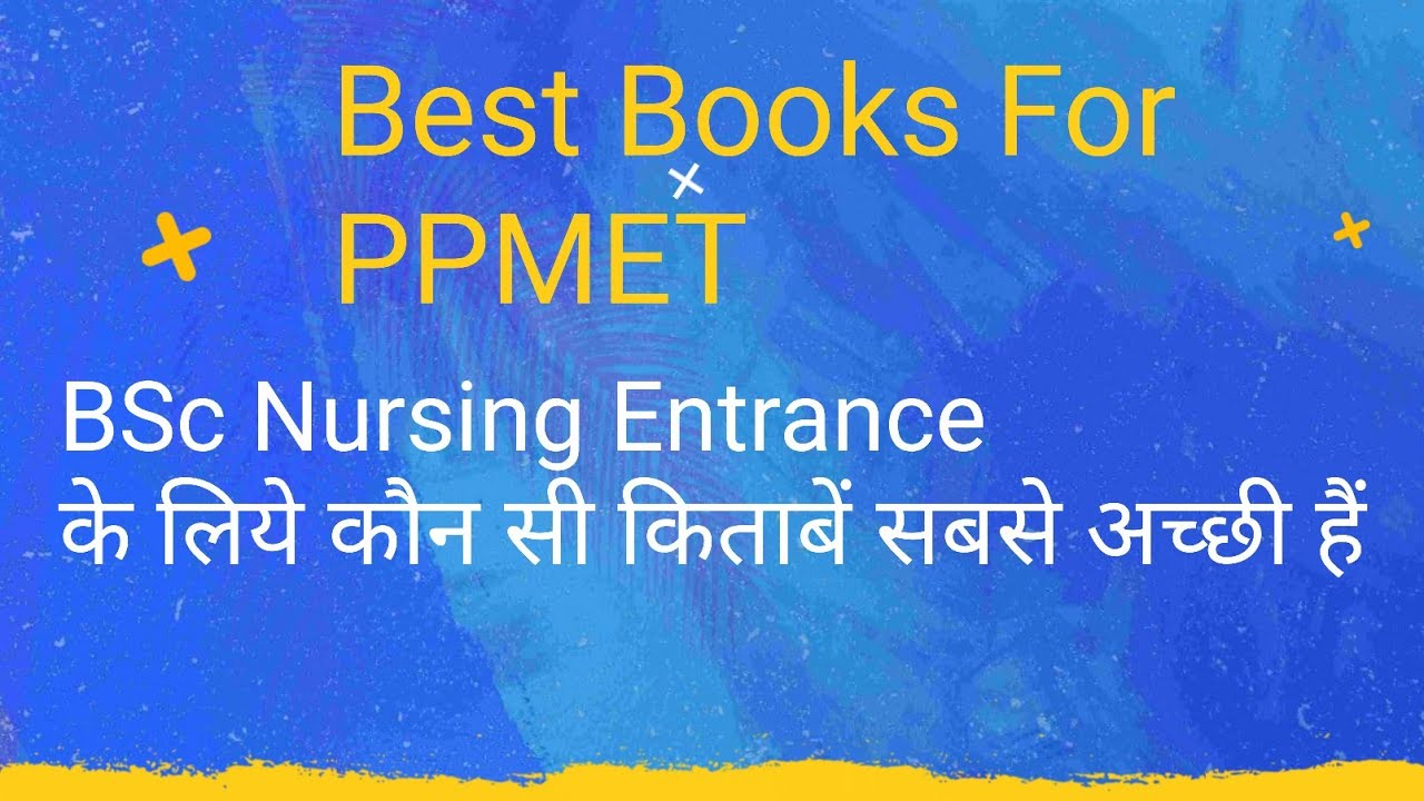 PPMET ke liye konsi book prefer karni chahiye? Best BSc Nursing ...