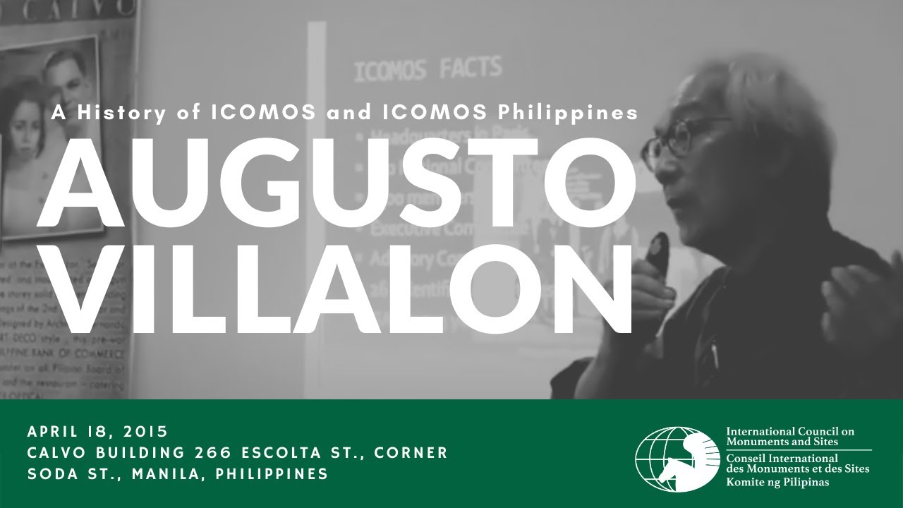 Augusto Villalon: A History of ICOMOS and ICOMOS Philippines | ICOMOS ...