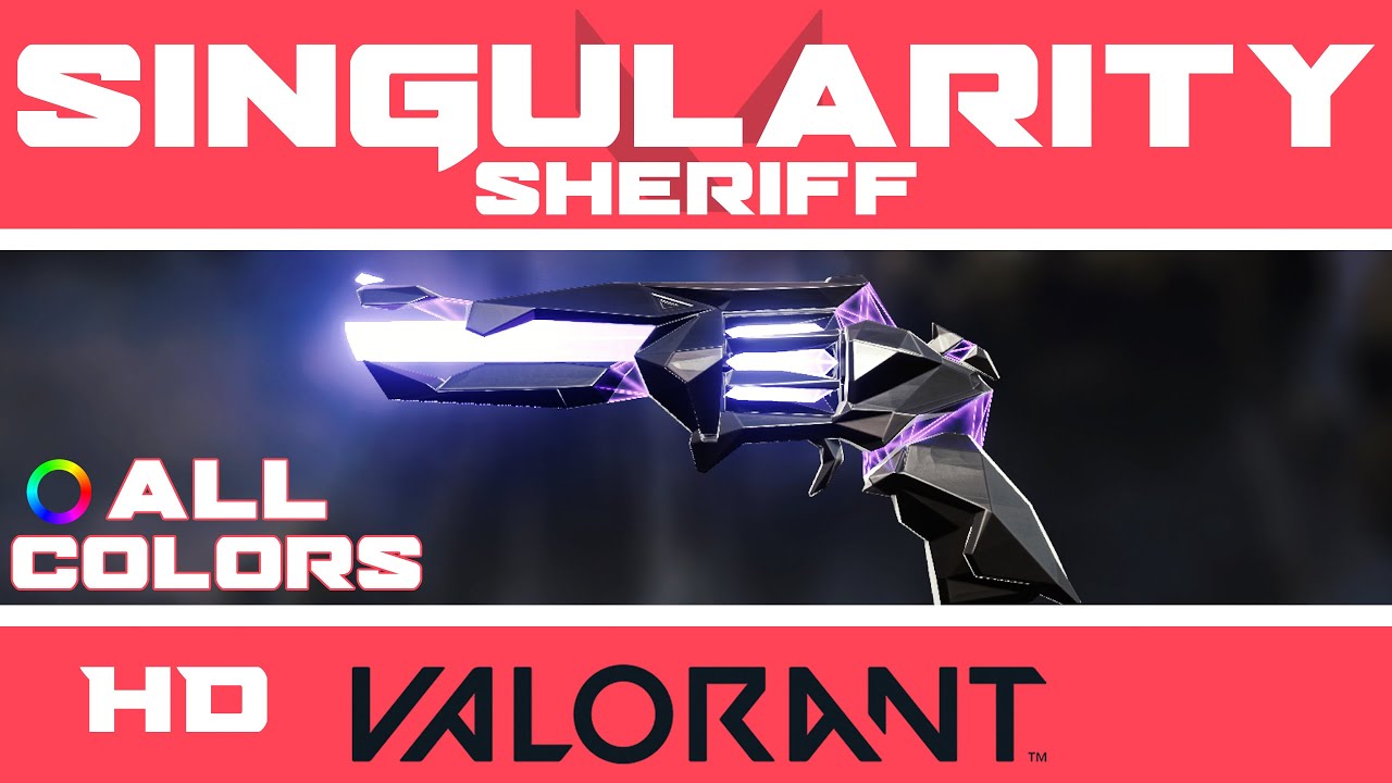 Singularity Sheriff VALORANT Skin | ALL COLORS IN-GAME | Skins Showcase ...